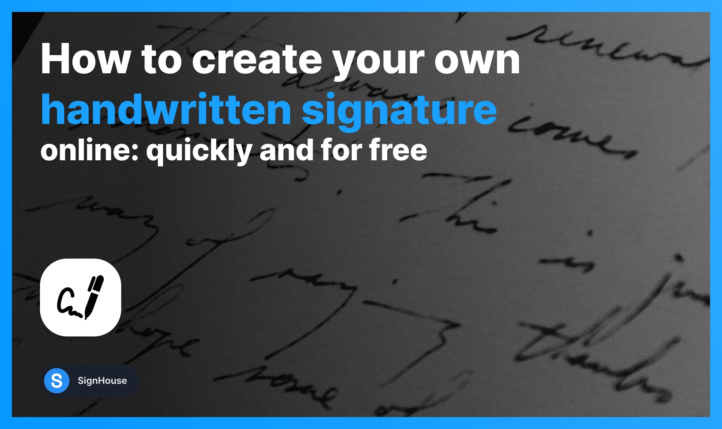 Expert's Advice: Create Your Handwritten Signature (2024) - SignHouse